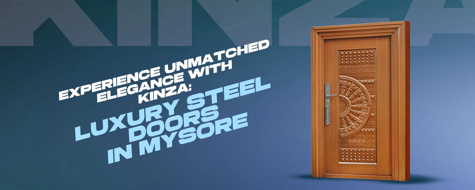 Experience Unmatched Elegance with Kinza: Luxury Steel Doors in Mysore ...
