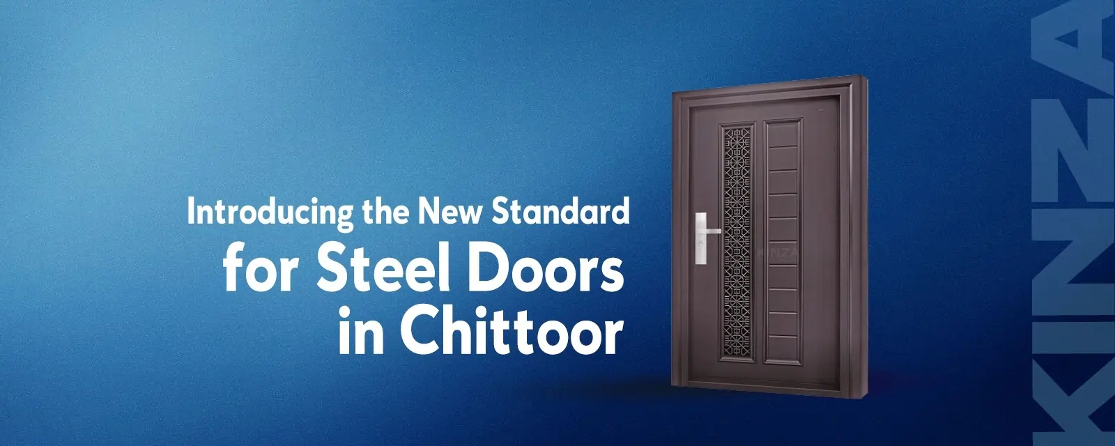 Introducing the New Standard for Steel Doors in Chittoor - kinzasteeldoor